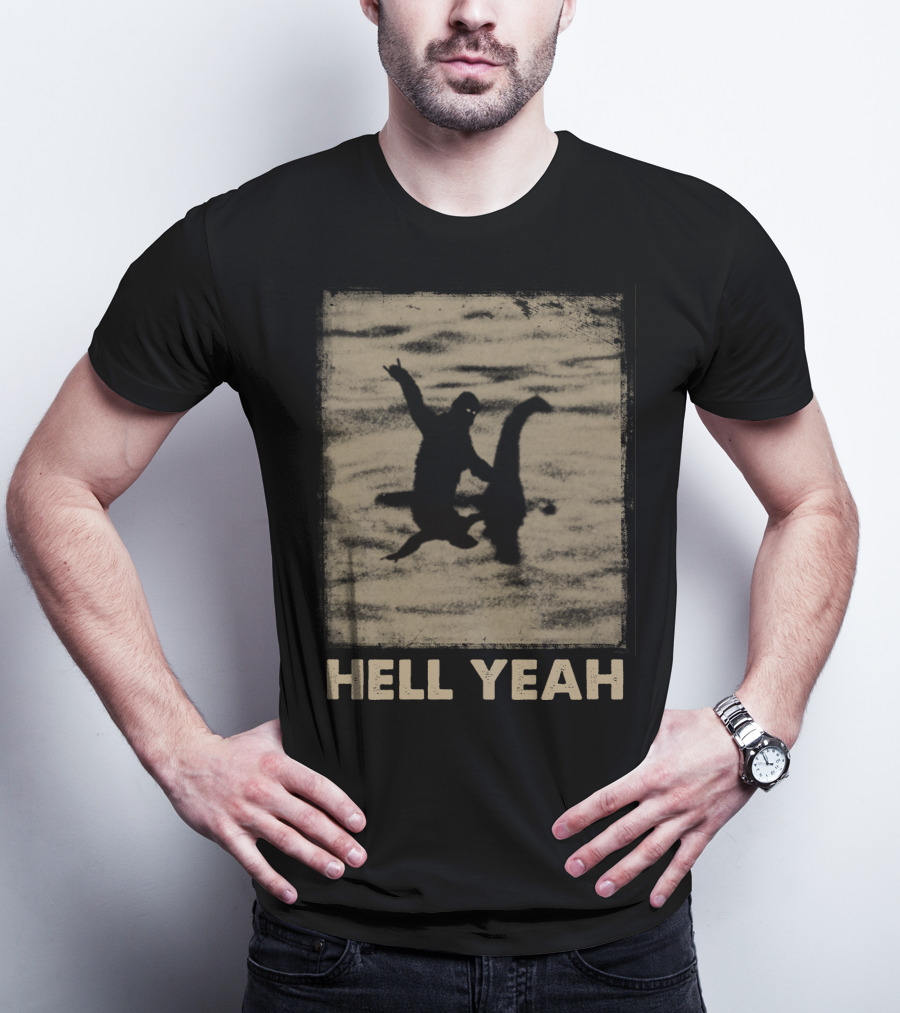 Bigfoot Riding Nessie Hell Yeah T-Shirt