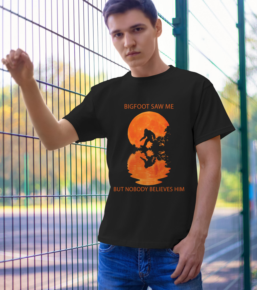 Bigfoot Saw Me But Nobody Believes Him Orange Moon Reflection T-Shirt