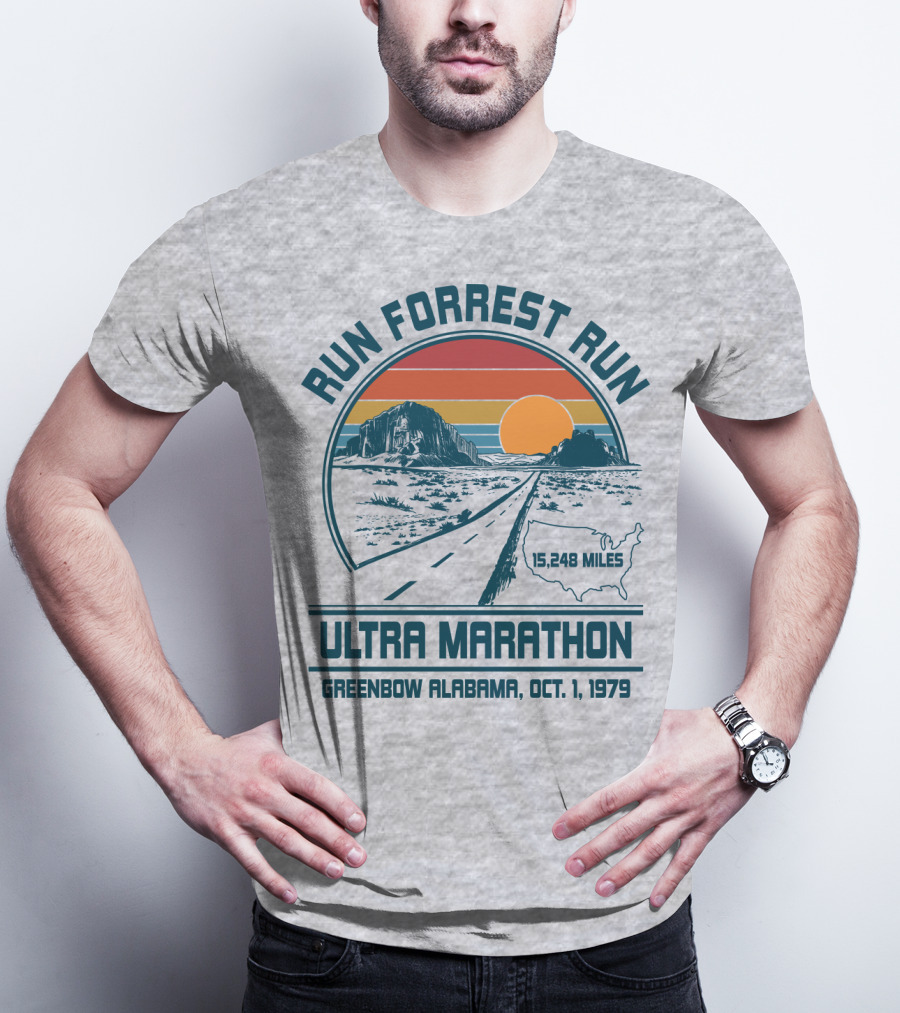 Run Forrest Run Ultra Marathon Greenbow Alabama Oct 1 1979 15,248 Miles T-Shirt
