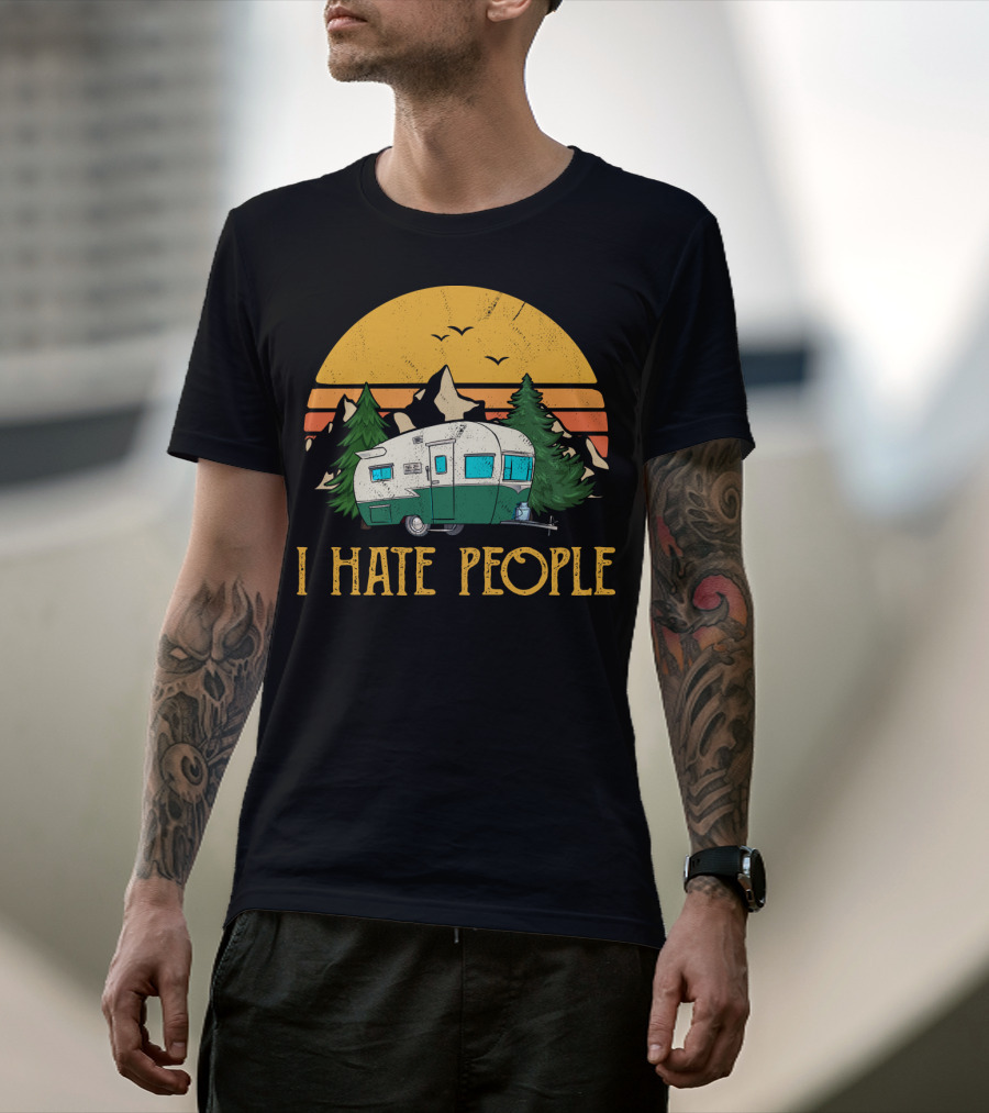 I Hate People Camper Mountains Sunset Pines T-Shirt