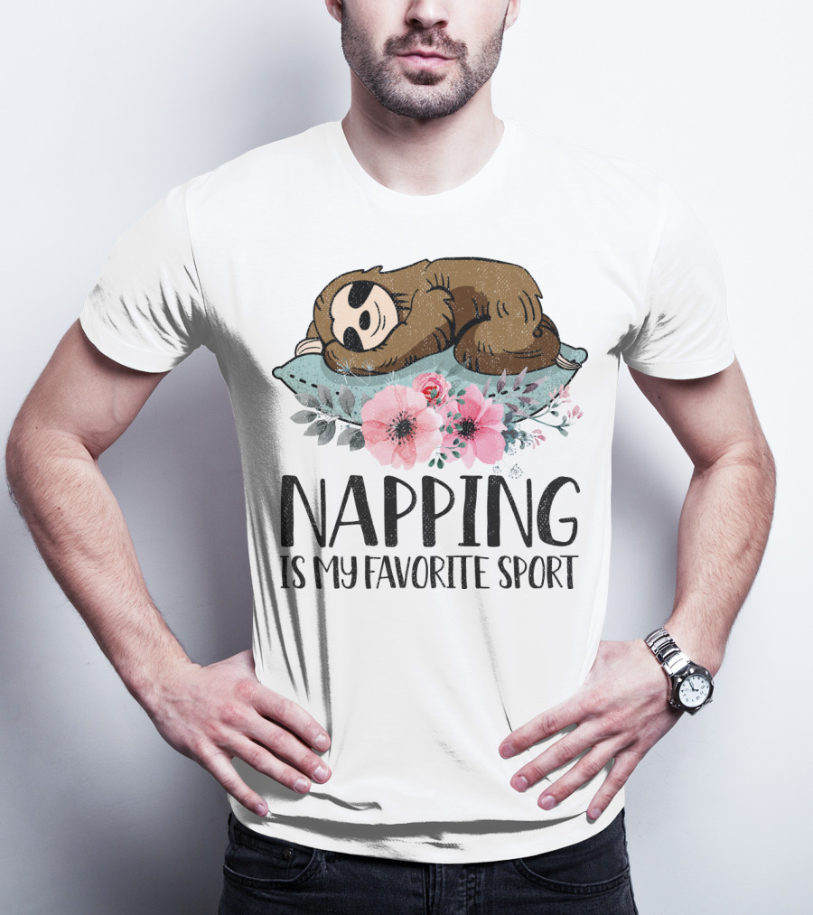 Napping Is My Favorite Sport With Sloth On Pillow And Floral Arrangement T-Shirt
