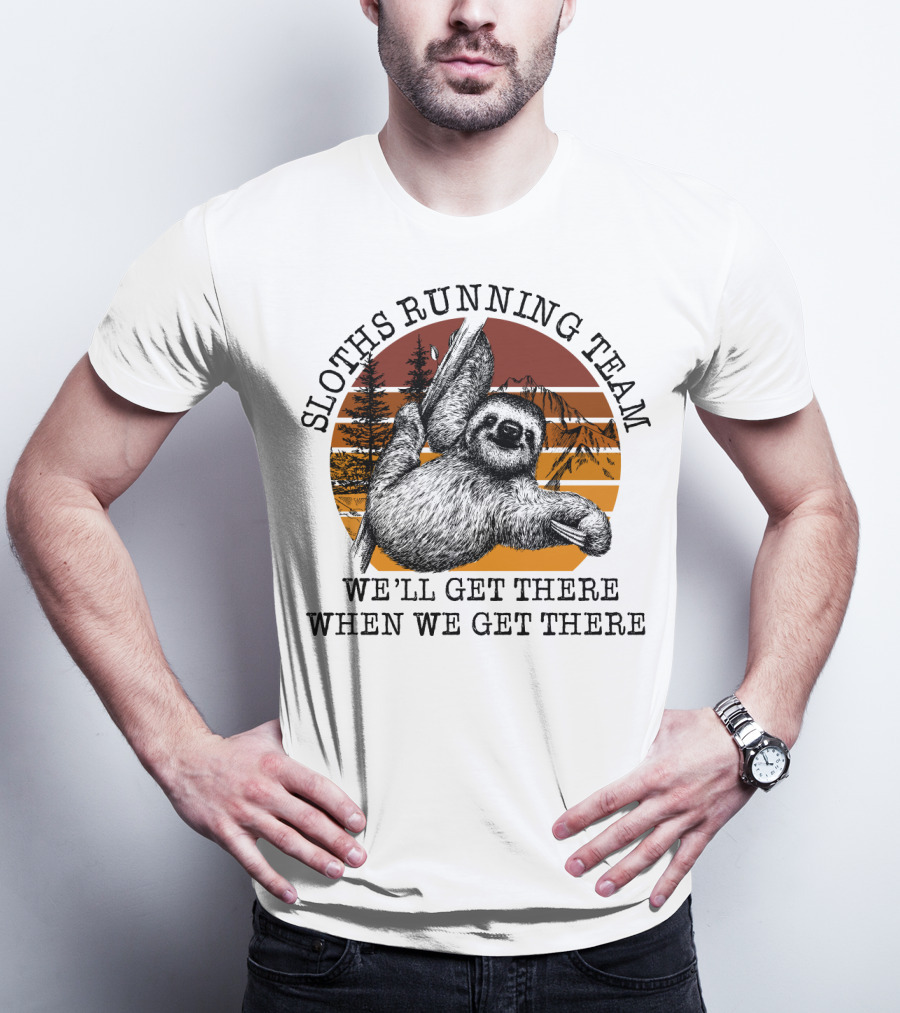 SLOTHS RUNNING TEAM WE'LL GET THERE WHEN WE GET THERE Retro Sunset Forest T-Shirt