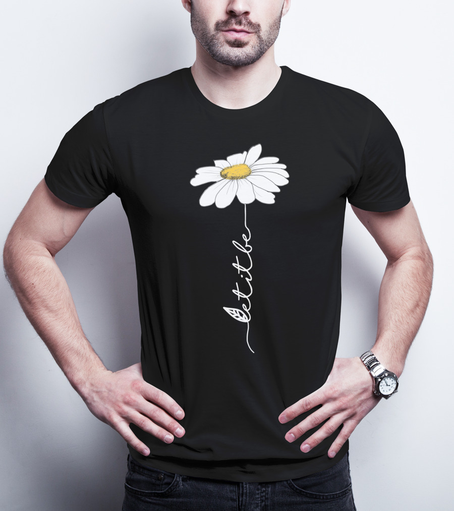 Let It Be Flower Daisy T-Shirt