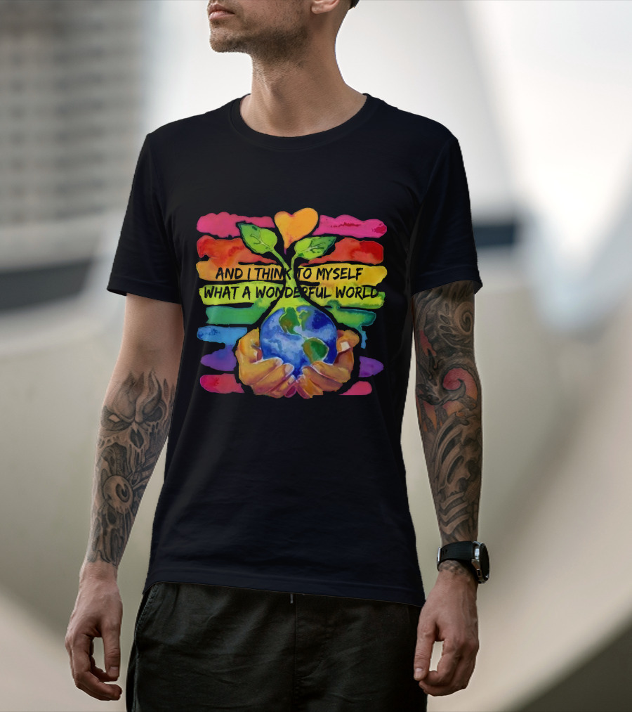 What A Wonderful World HP01 Hands Holding Earth Rainbow Stripes T-Shirt