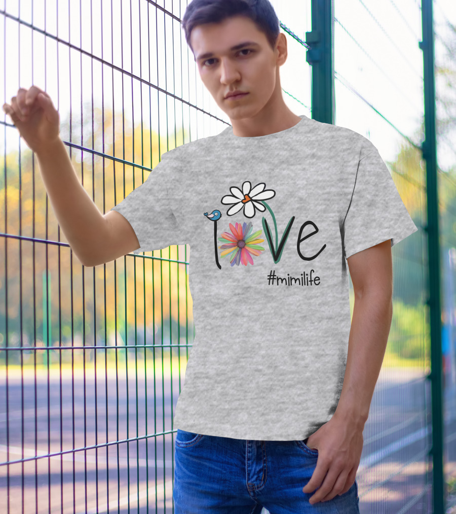 Love Mimi Life Floral Design With Bluebird And Colorful Flowers T-Shirt