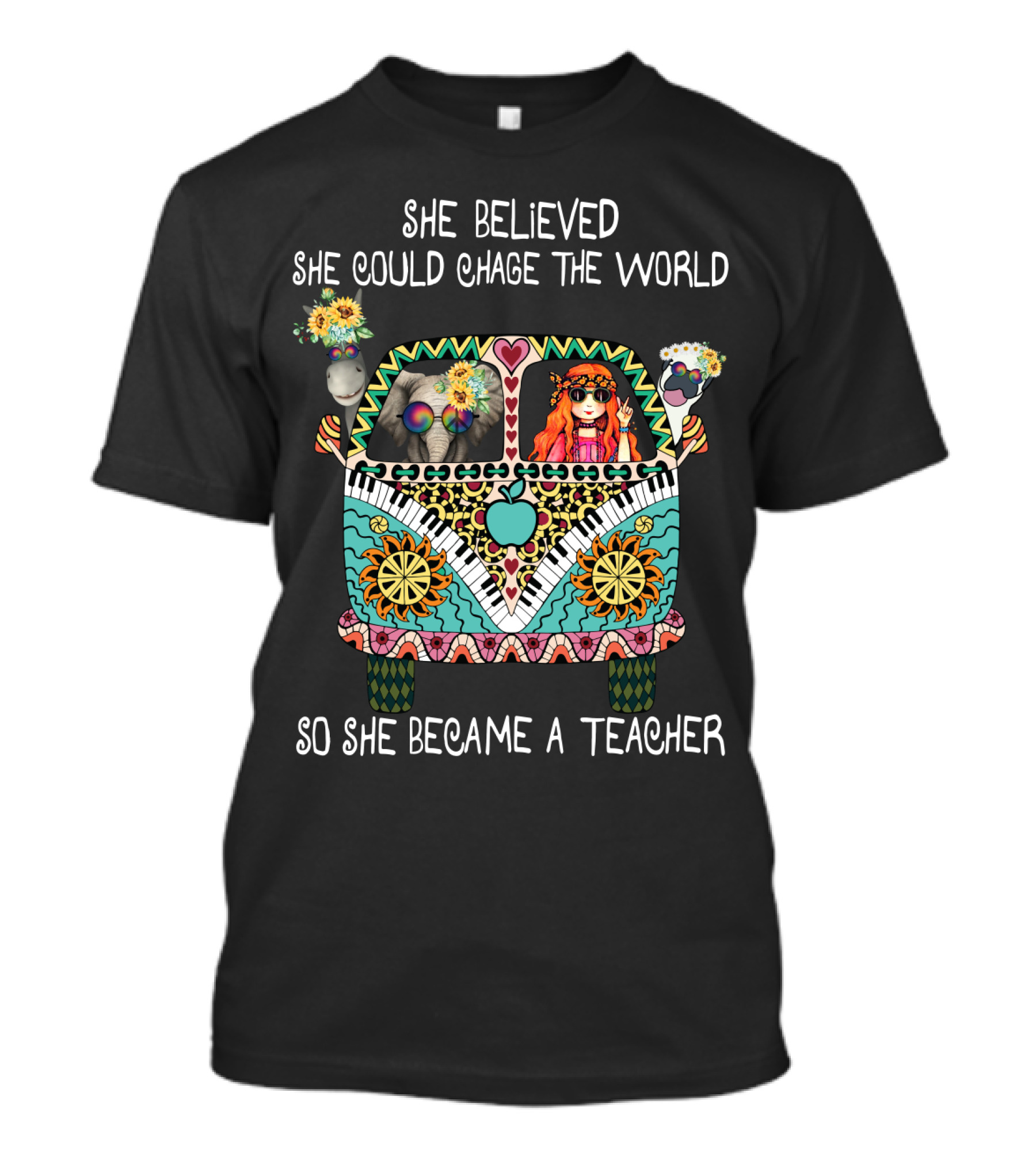 She Believed She Could Change The World So She Became A Teacher Psychedelic Van T-Shirt