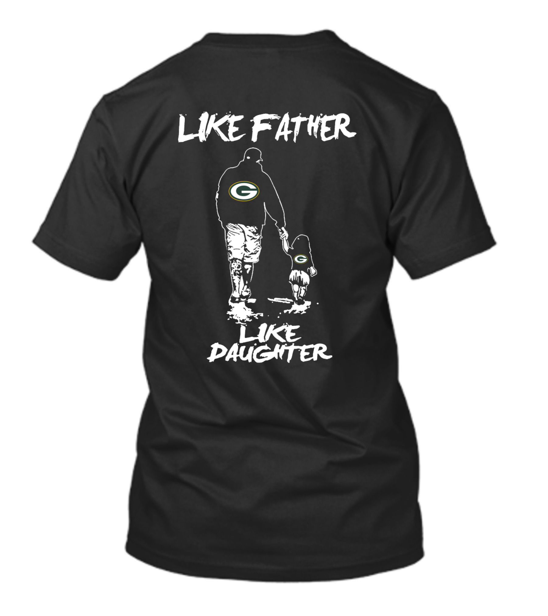 Green Bay Packers Like Father Like Daughter T-Shirt