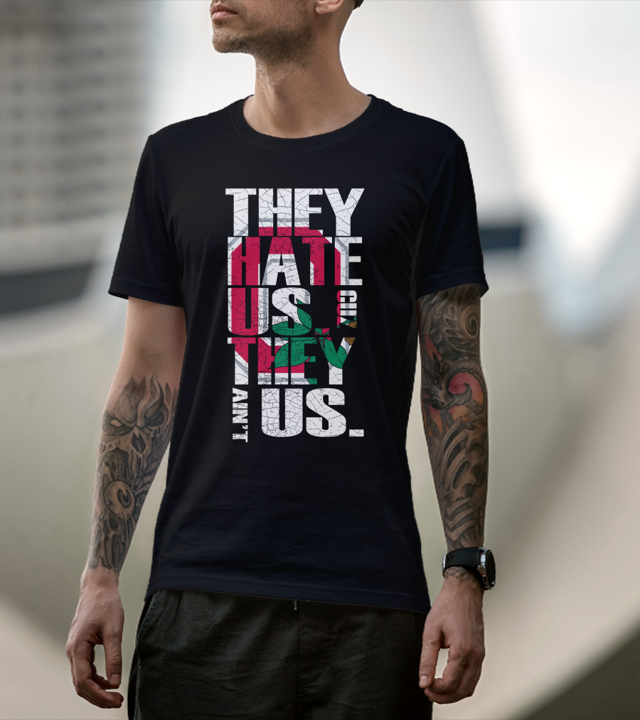 They Hate Us Cause They Aint Us Ohio State Buckeyes T-Shirt