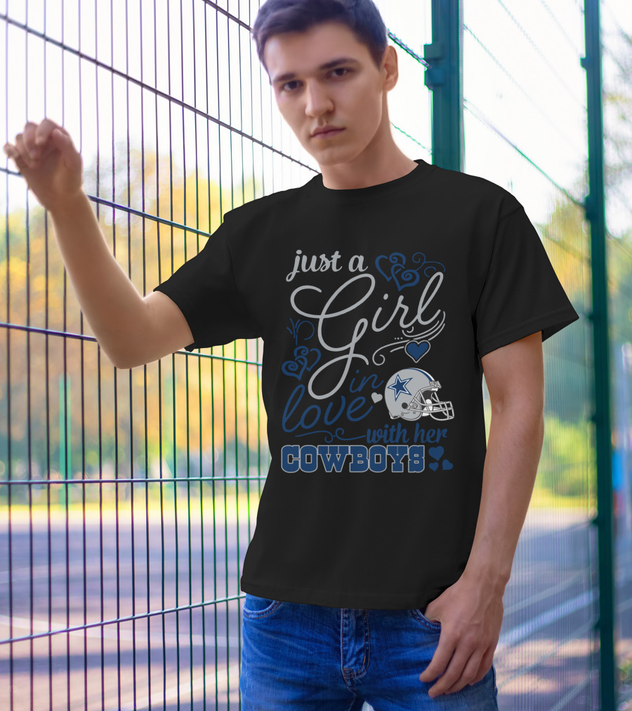 Just A Girl In Love With Her Dallas Cowboys T-Shirt