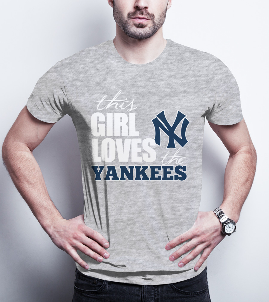 This Girl Loves The New York Yankees T-Shirt