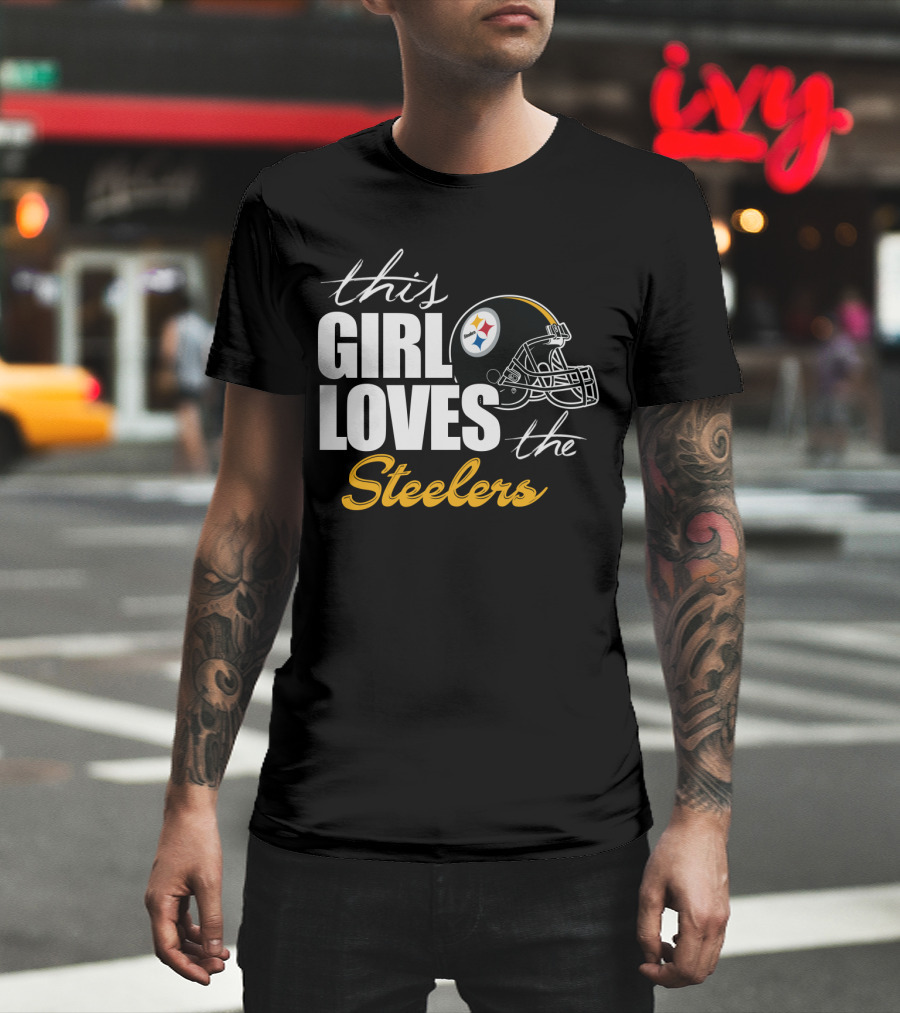 This Girl Loves The Steelers T-Shirt