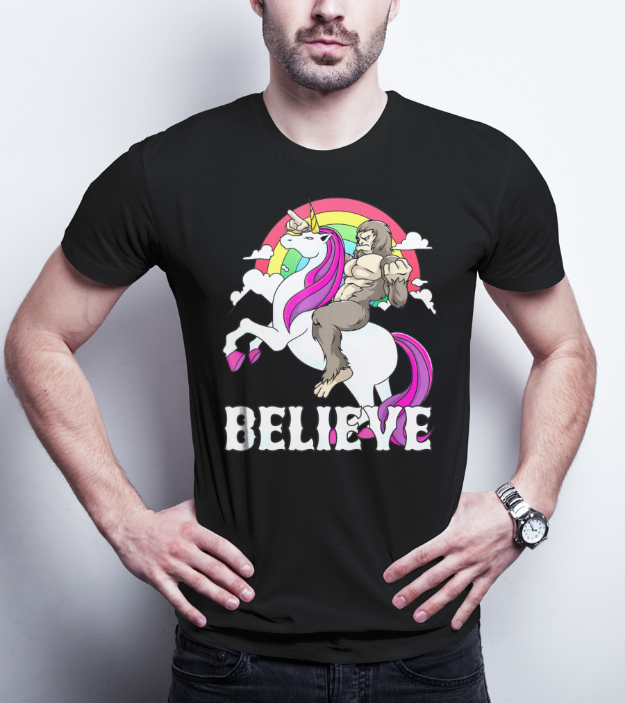Bigfoot Riding Unicorn With Rainbow Believe T-Shirt