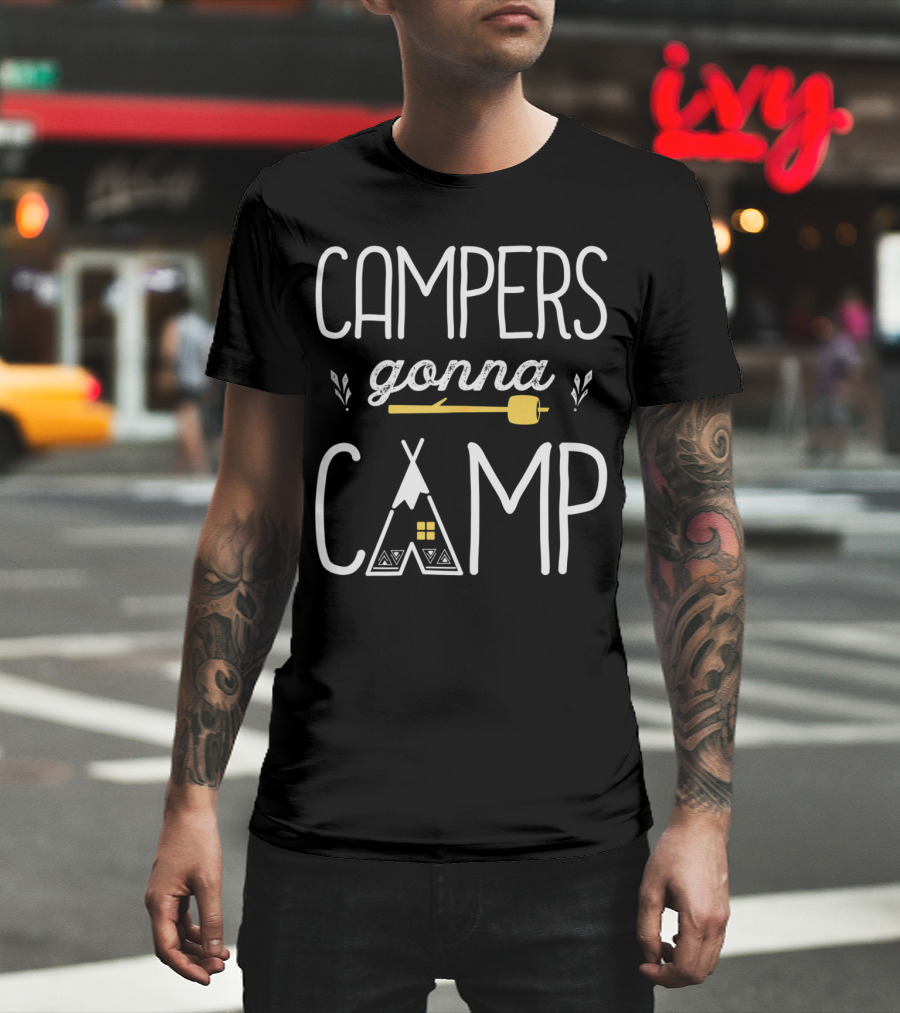 Campers Gonna Camp Funny Outdoor Camping Teepee Marshmallow T-Shirt