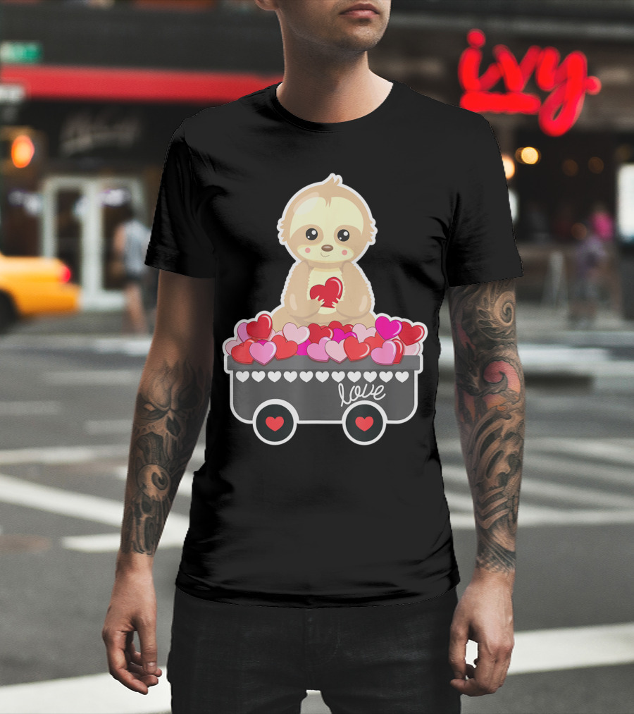 Cute Sloth Love Valentine Hearts In Cart T-Shirt