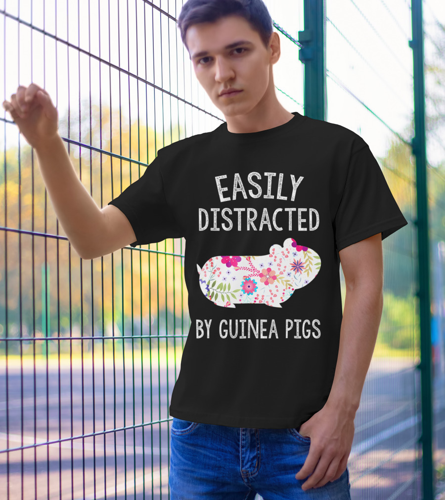Easily Distracted By Guinea Pigs Floral Piggie Lover T-Shirt