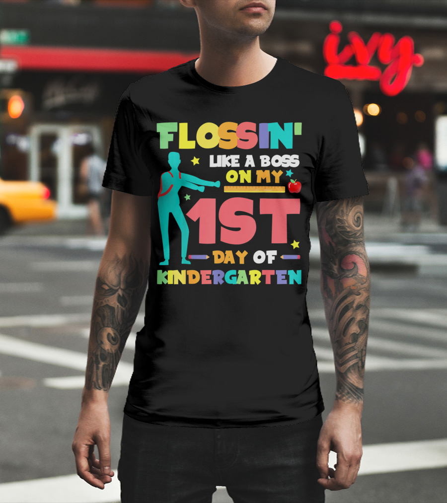 Flossin Like A Boss On My 1st Day Of Kindergarten With Silhouette And School Elements T-Shirt