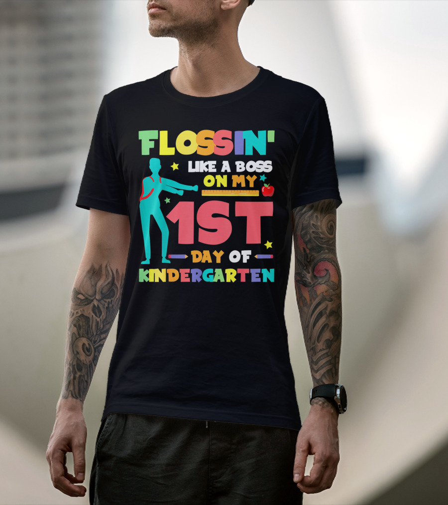 Flossin Like A Boss On My 1st Day Of Kindergarten With Silhouette And School Elements T-Shirt