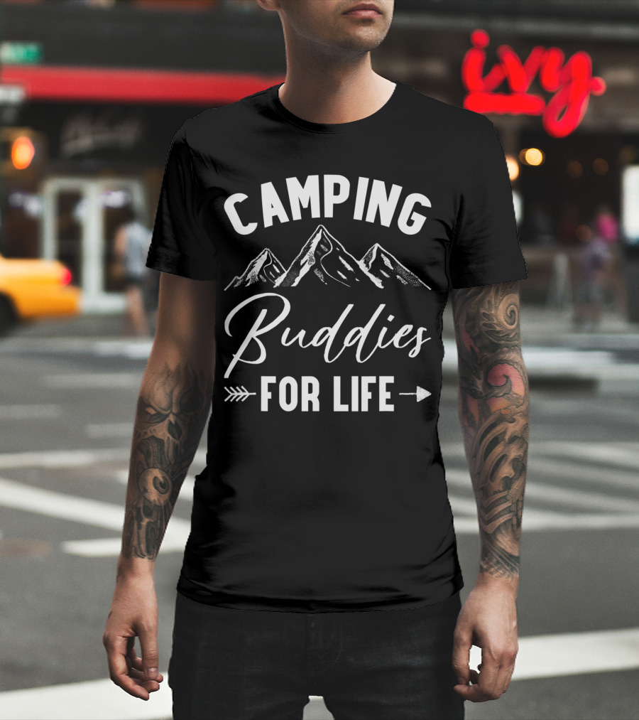Camping Buddies For Life With Mountains And Arrow T-Shirt