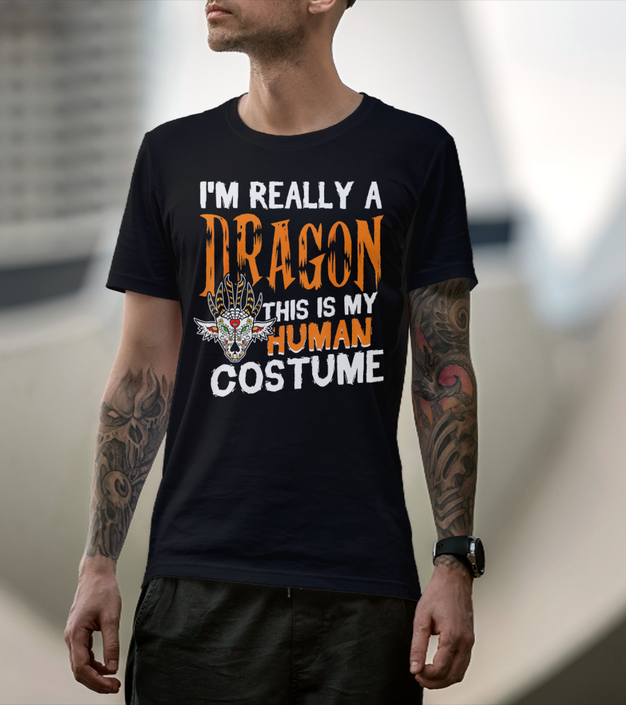 I'm Really A Dragon This Is My Human Costume Halloween Men Boy T-Shirt