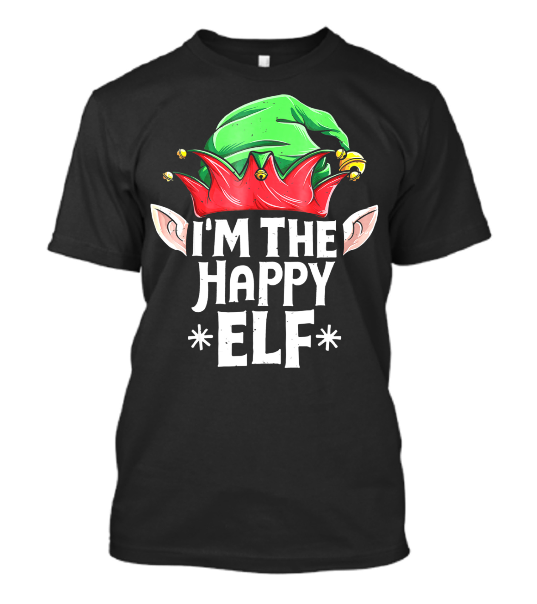 I'm The Happy Elf Christmas Themed Holiday T-Shirt
