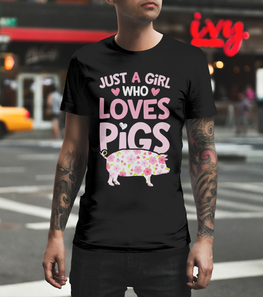 Just A Girl Who Loves Pigs With Floral Heart Pig T-Shirt