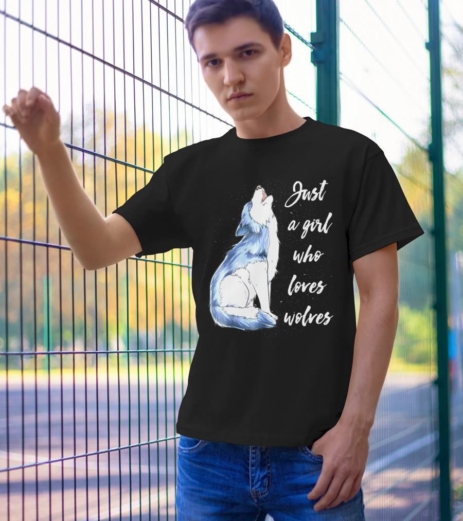 Just A Girl Who Loves Wolves Howling Wolf T-Shirt