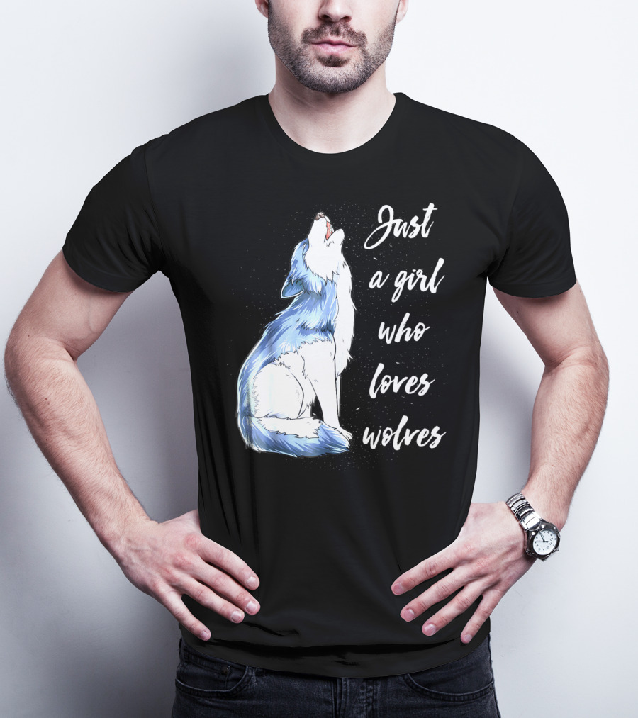 Just A Girl Who Loves Wolves Howling Wolf T-Shirt