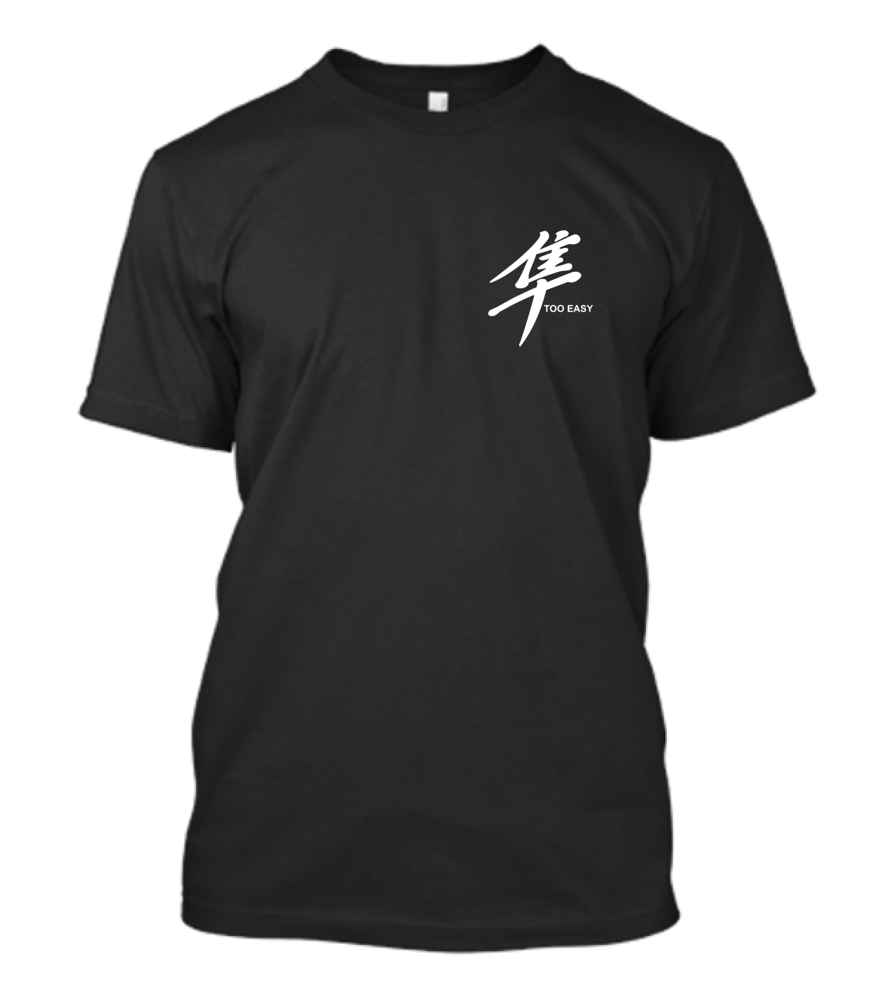 Hayabusa Kanji Too Easy T-Shirt