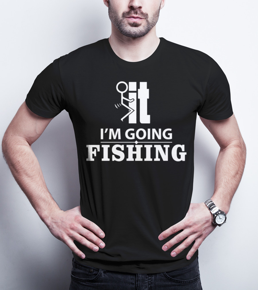 I'm Going Fishing Stick Figure Humor It Pictogram T-Shirt