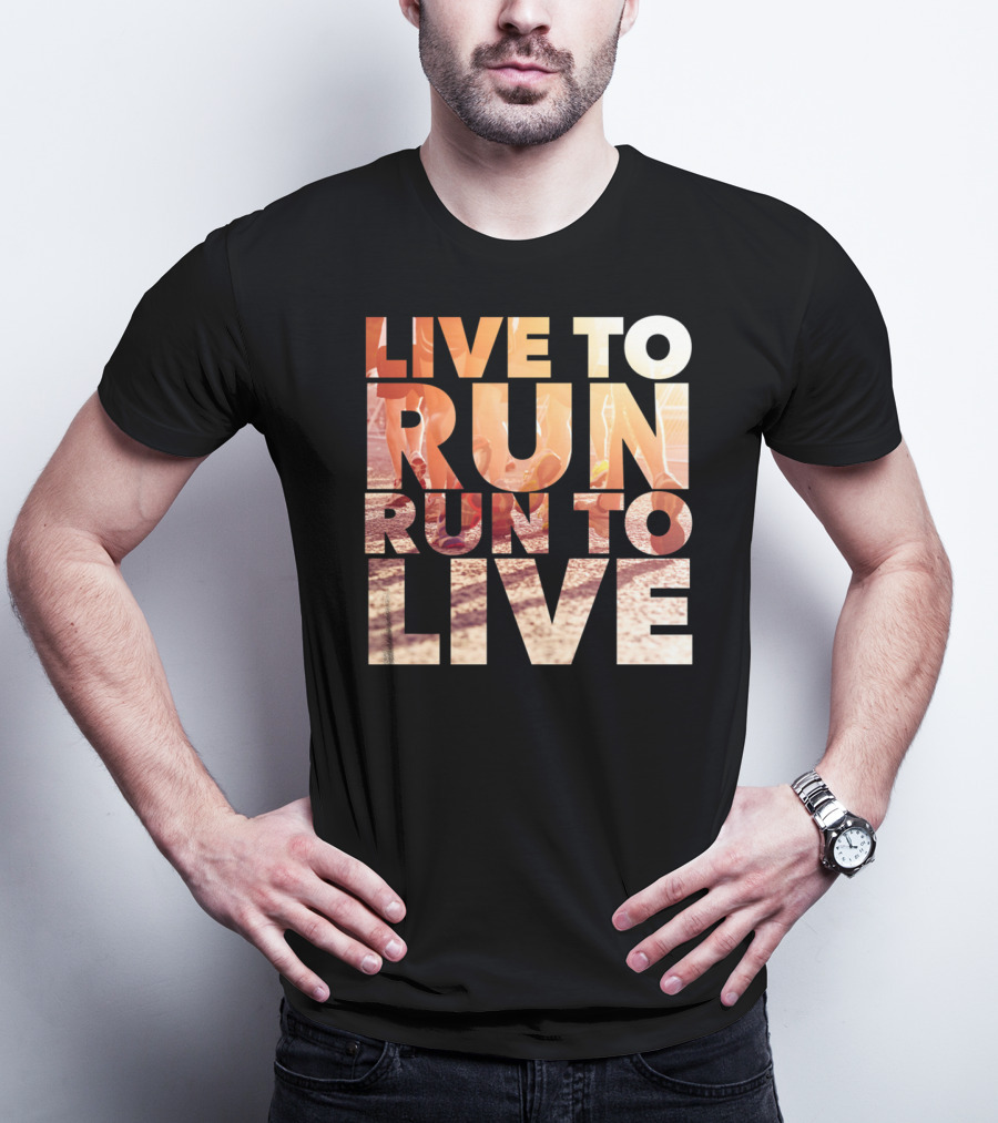 LIVE TO RUN RUN TO LIVE Runners Motivation T-Shirt