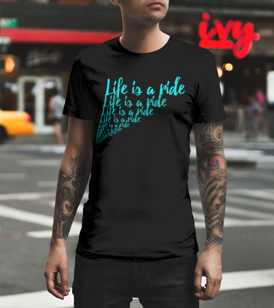 Life Is A Ride Cycling Motorcycle Horse Riding T-Shirt
