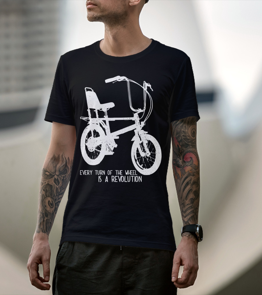 Every Turn Of The Wheel Is A Revolution BMX Bicycle T-Shirt