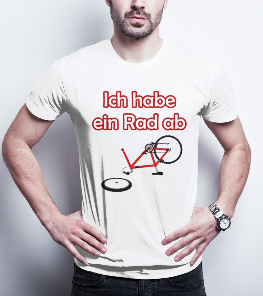 Ich Habe Ein Rad Ab Funny Cycling Quote Bike Riding T-Shirt