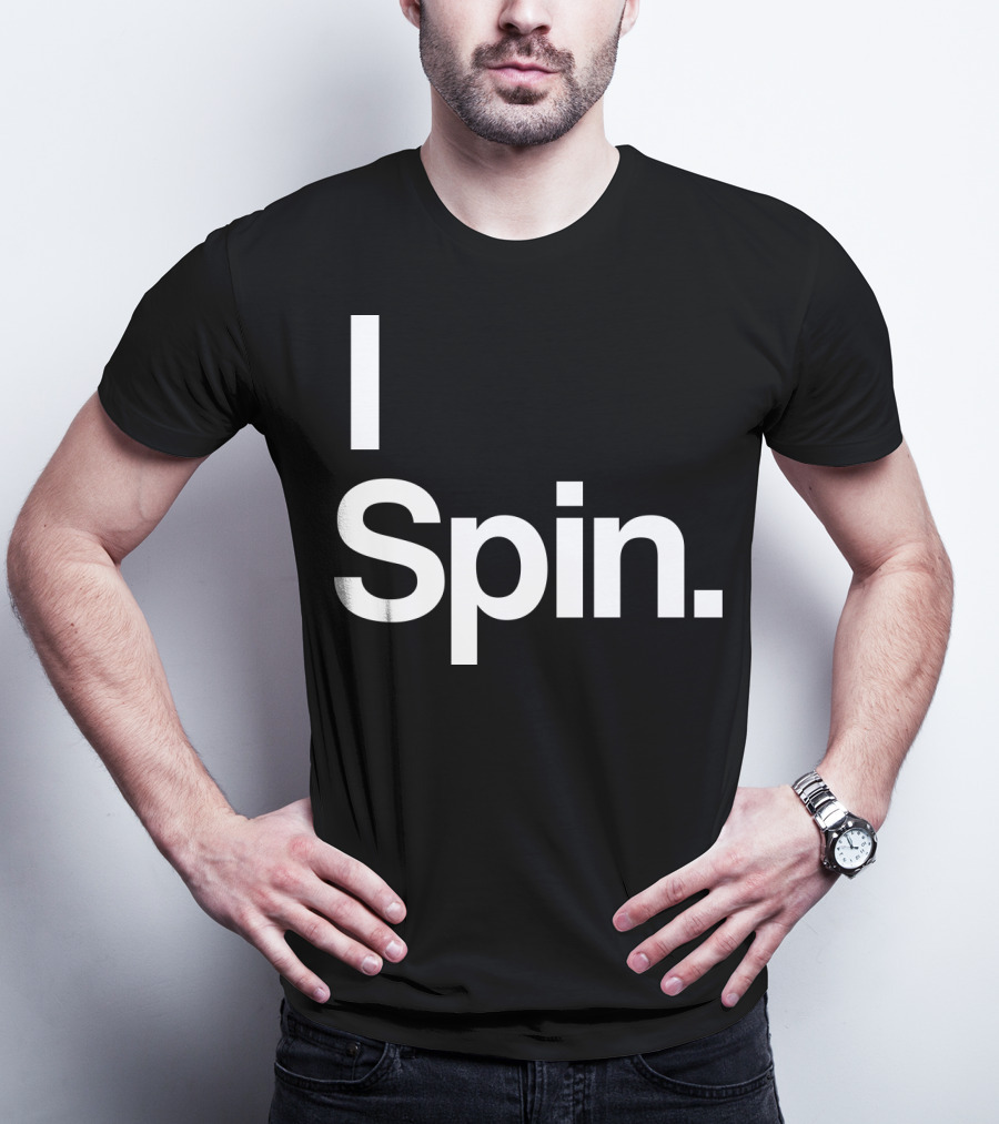I Spin Cycling Biking Workout Fitness Enthusiast T-Shirt