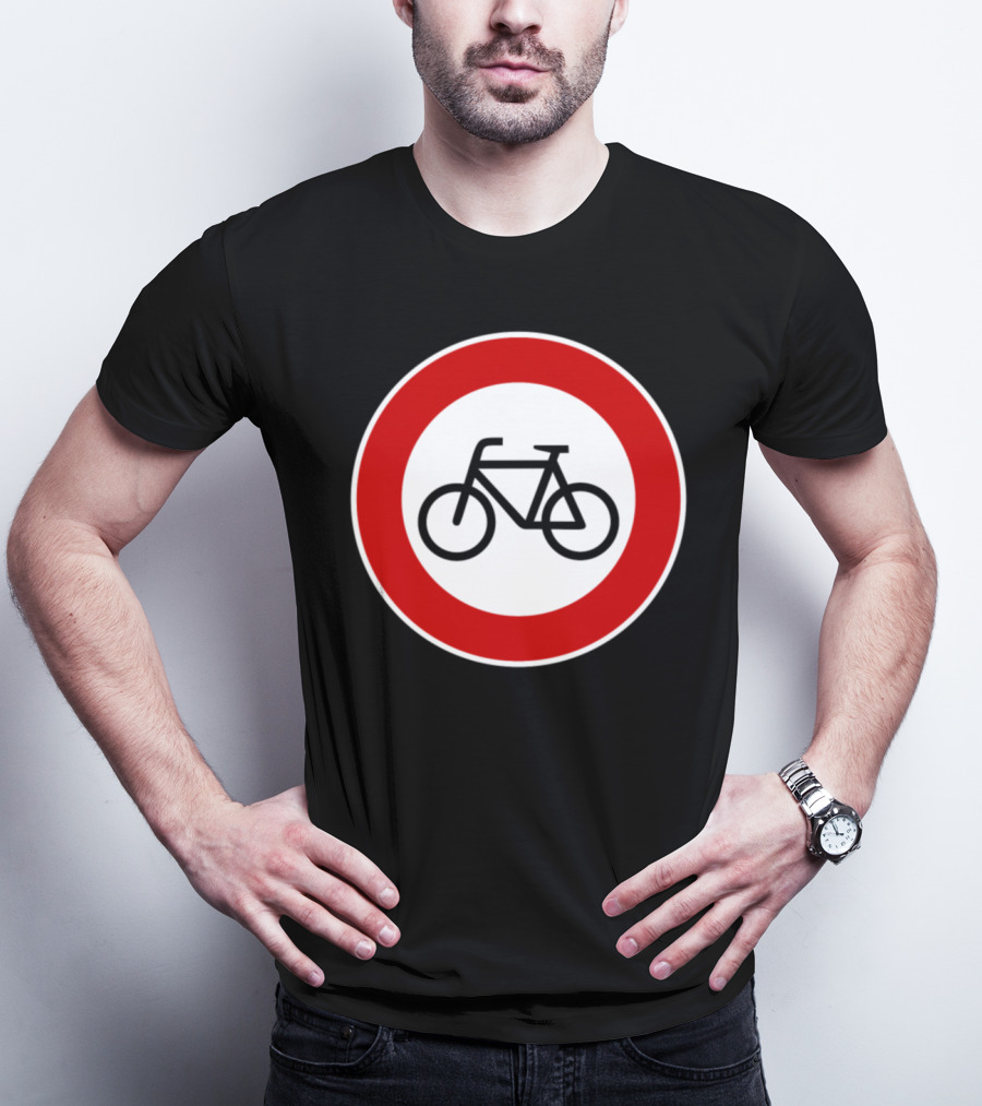 No Cyclists No Bicycles Prohibited T-Shirt
