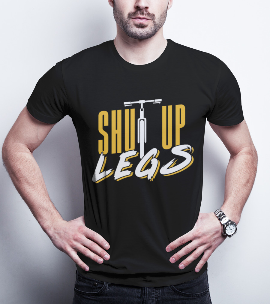 Shut Up Legs Funny Quote Athlete Bicycle T-Shirt
