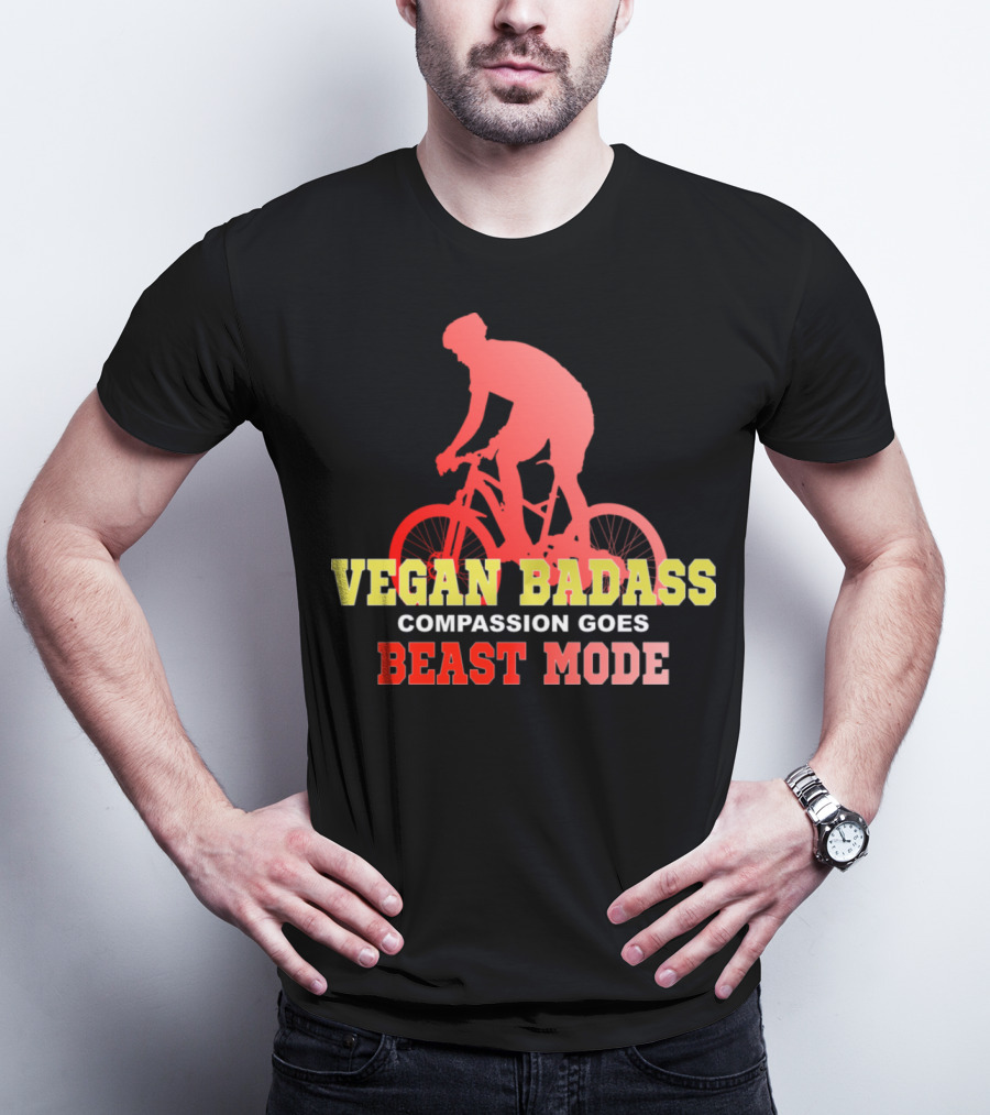 Vegan Badass Compassion Goes Beast Mode Cyclist T-Shirt