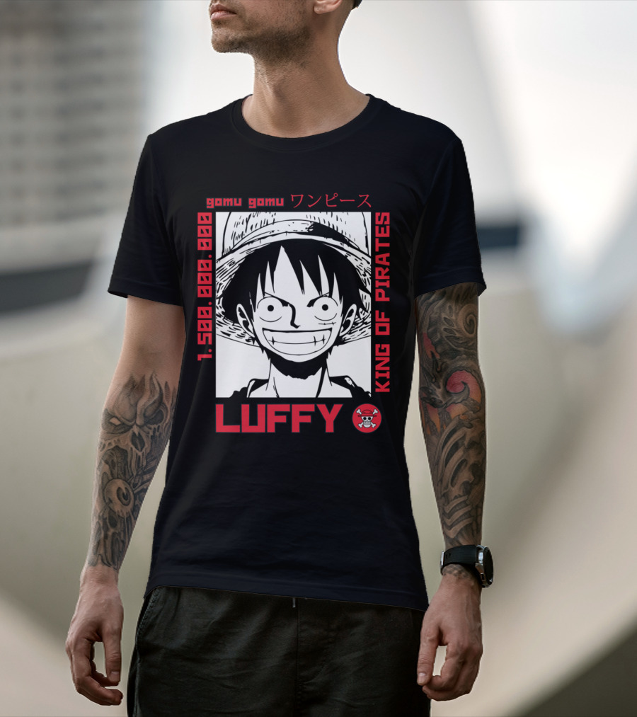 Gomu Gomu One Piece Luffy King Of Pirates 1.500.000.000 T-Shirt