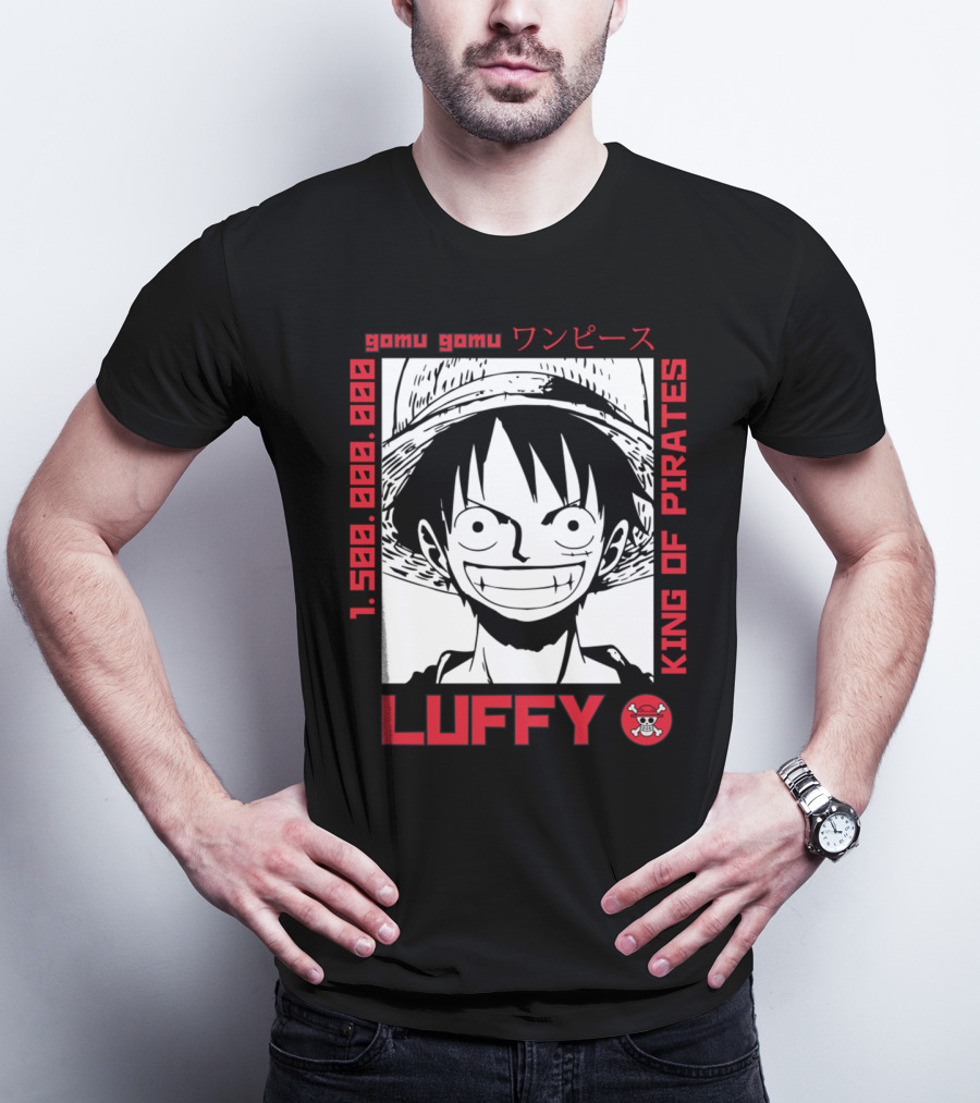 Gomu Gomu One Piece Luffy King Of Pirates 1.500.000.000 T-Shirt