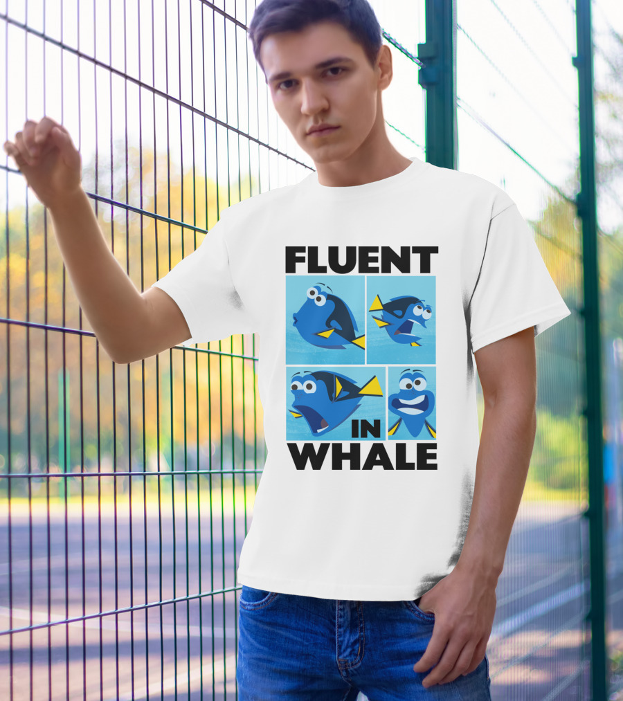 Fluent In Whale Bilingual Dory Ocean Humor T-Shirt