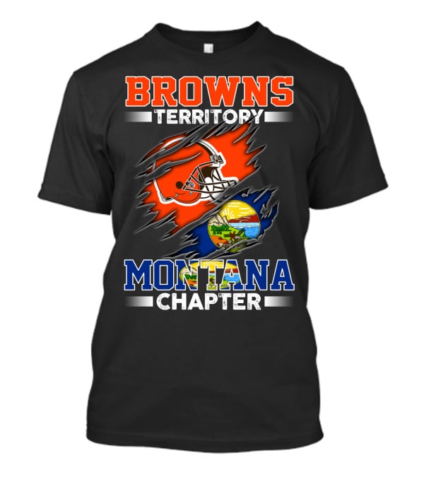 BROWNS Territory Montana Chapter Football Helmet And State Seal T-Shirt