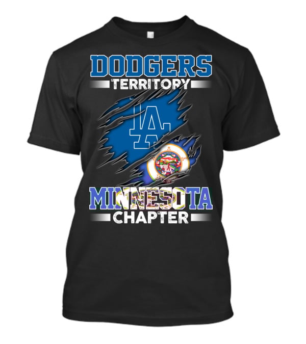 DODGERS TERRITORY LA MINNESOTA CHAPTER T-Shirt