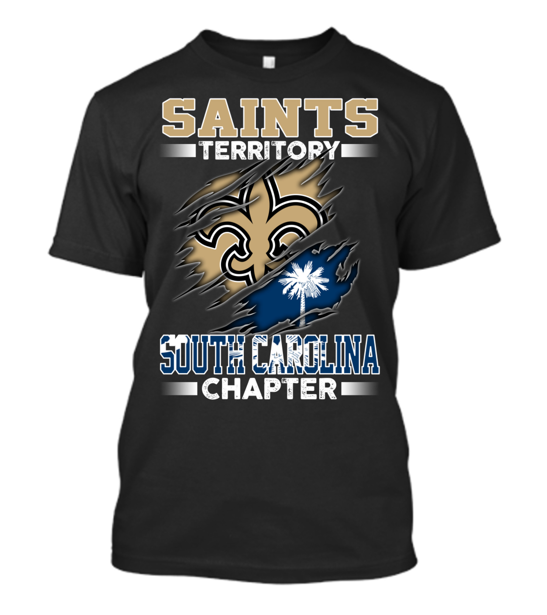Saints Territory New Orleans South Carolina Chapter T-Shirt