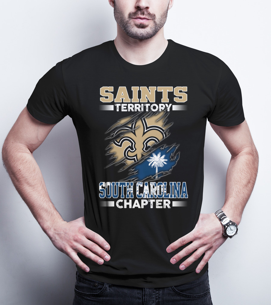 Saints Territory New Orleans South Carolina Chapter T-Shirt