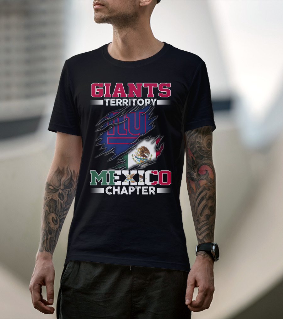 GIANTS TERRITORY MEXICO CHAPTER T-Shirt