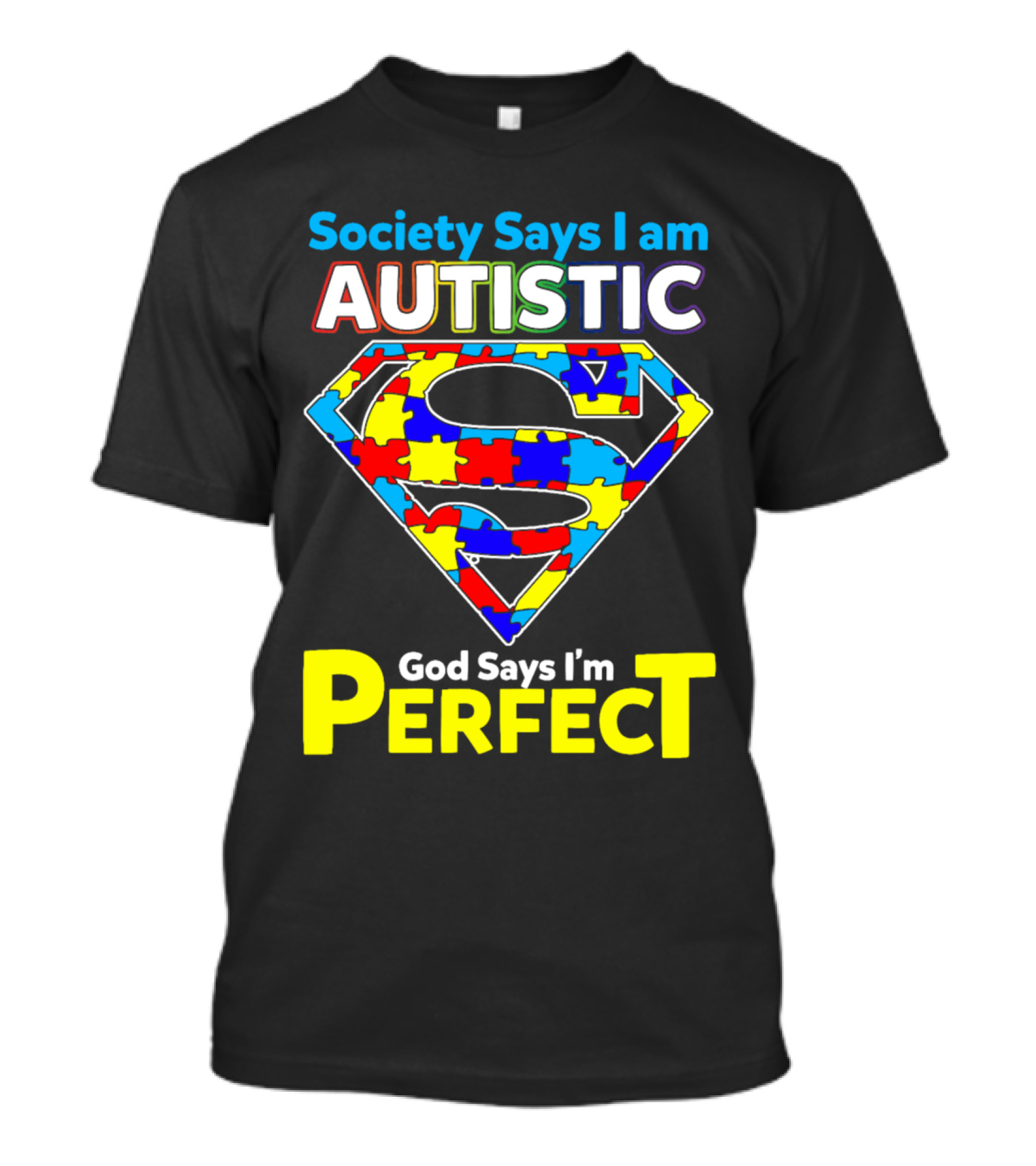 Society Says I Am Autistic God Says I'm Perfect Superman Puzzle T-Shirt
