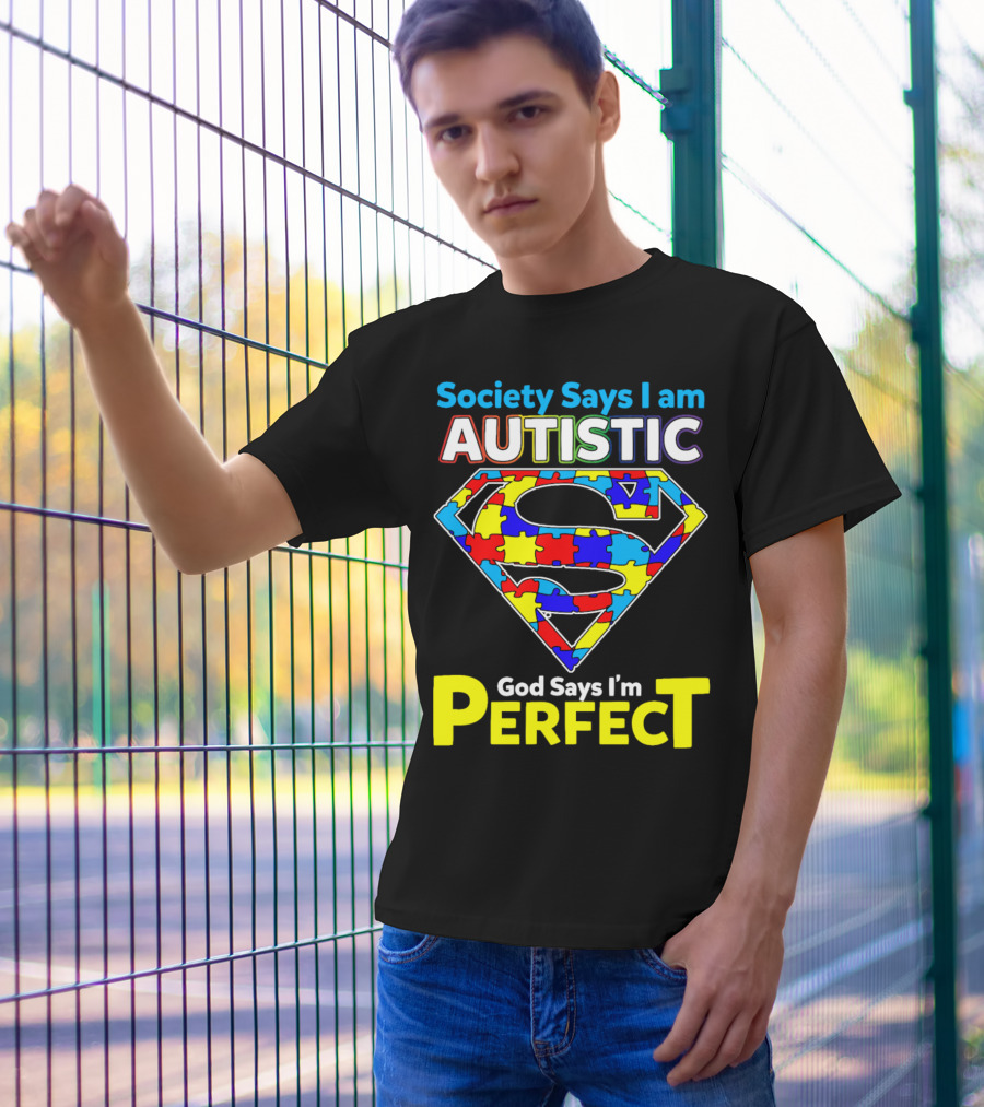 Society Says I Am Autistic God Says I'm Perfect Superman Puzzle T-Shirt
