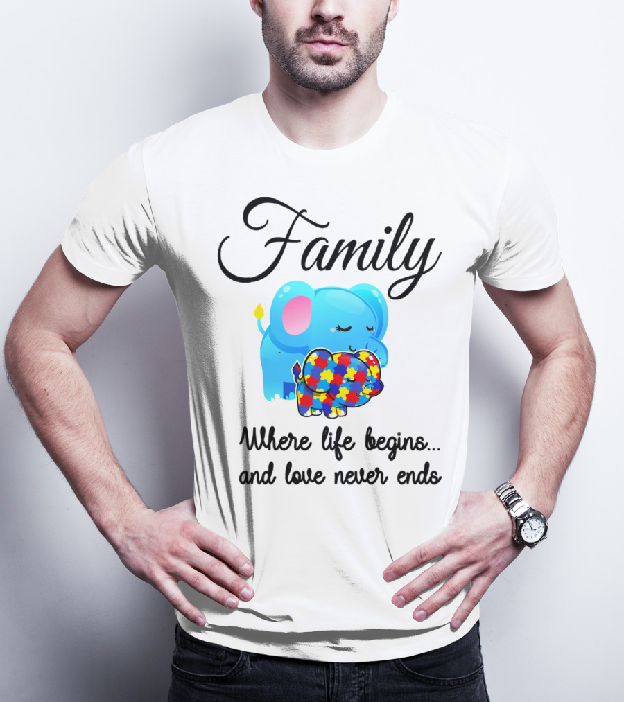 Family Where Life Begins Love Never Ends Autism Puzzle Piece Elephant T-Shirt