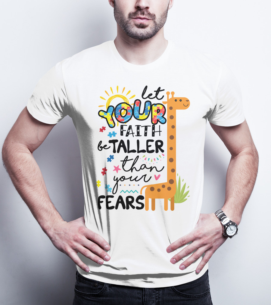 Let Your Faith Be Taller Than Your Fears Giraffe Puzzle Pieces T-Shirt