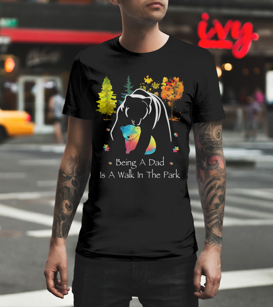 Being A Dad Is A Walk In The Park Bear Puzzle Trees T-Shirt